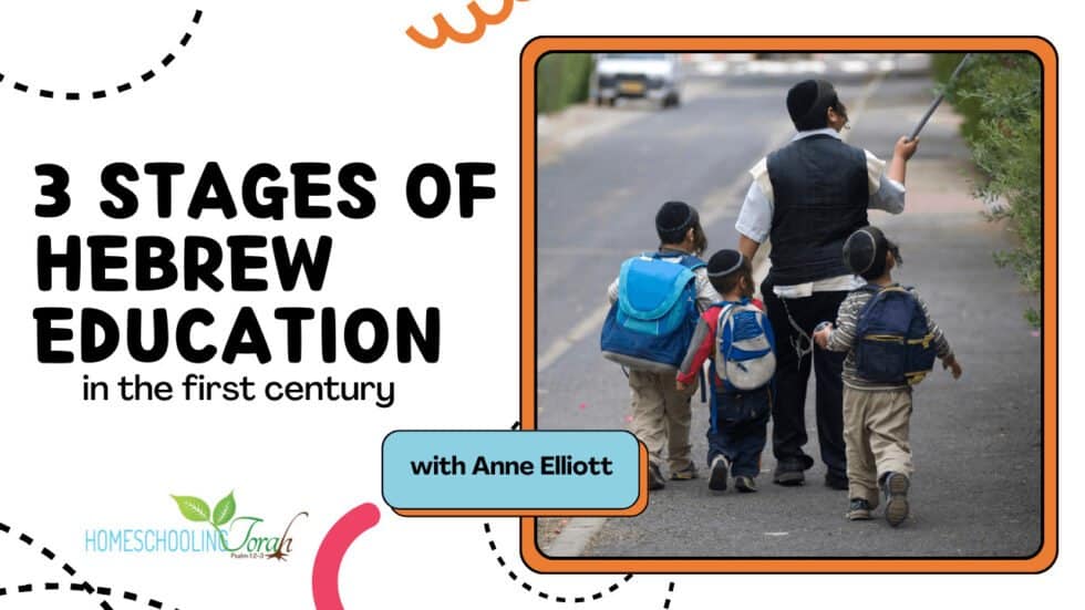 Three Stages of Hebrew Education: Timeless Lessons for 21st Century ...